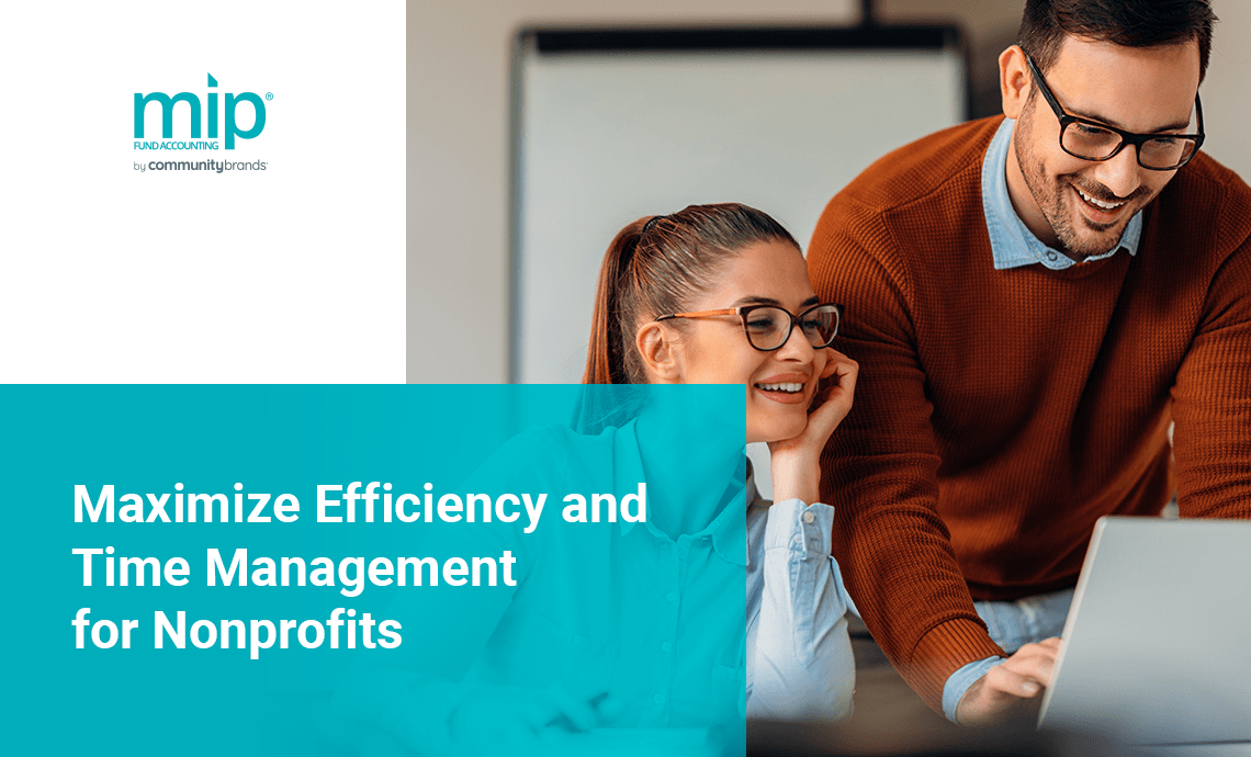 Maximize Efficiency and Time Management for Nonprofits | MIP Accounting ...