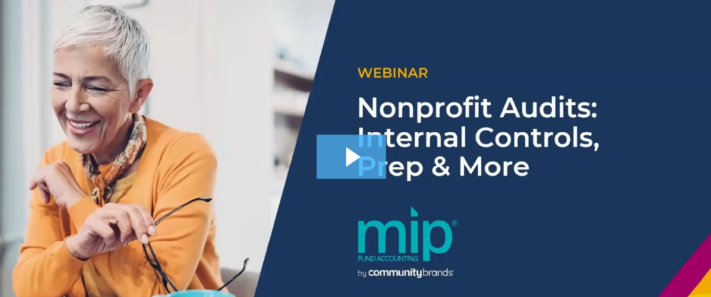 Nonprofit Audit Resources and Best Practices | MIP Fund Accounting Software